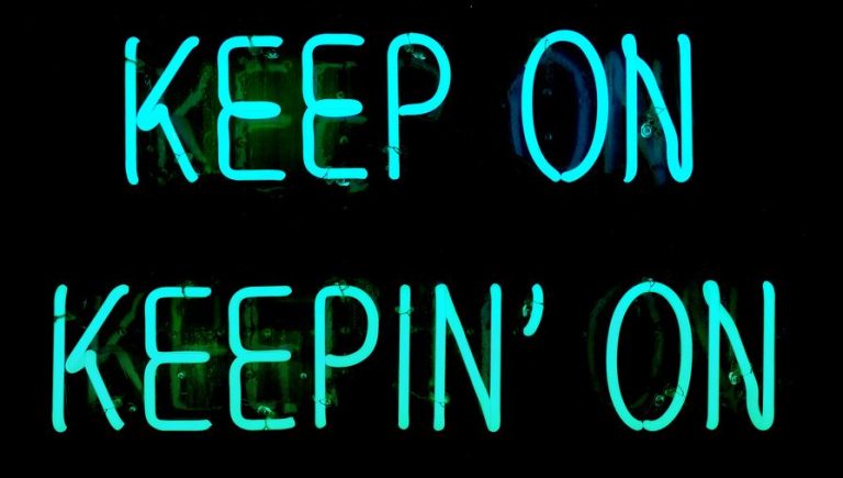 Keep On, Keepin’ On – I am Very Fearless